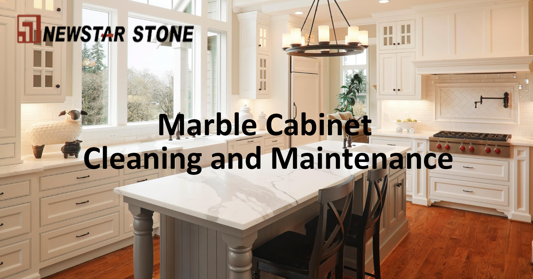 Introduction of Marble Cabinet Cleaning And Maintenance - Newstar Stone