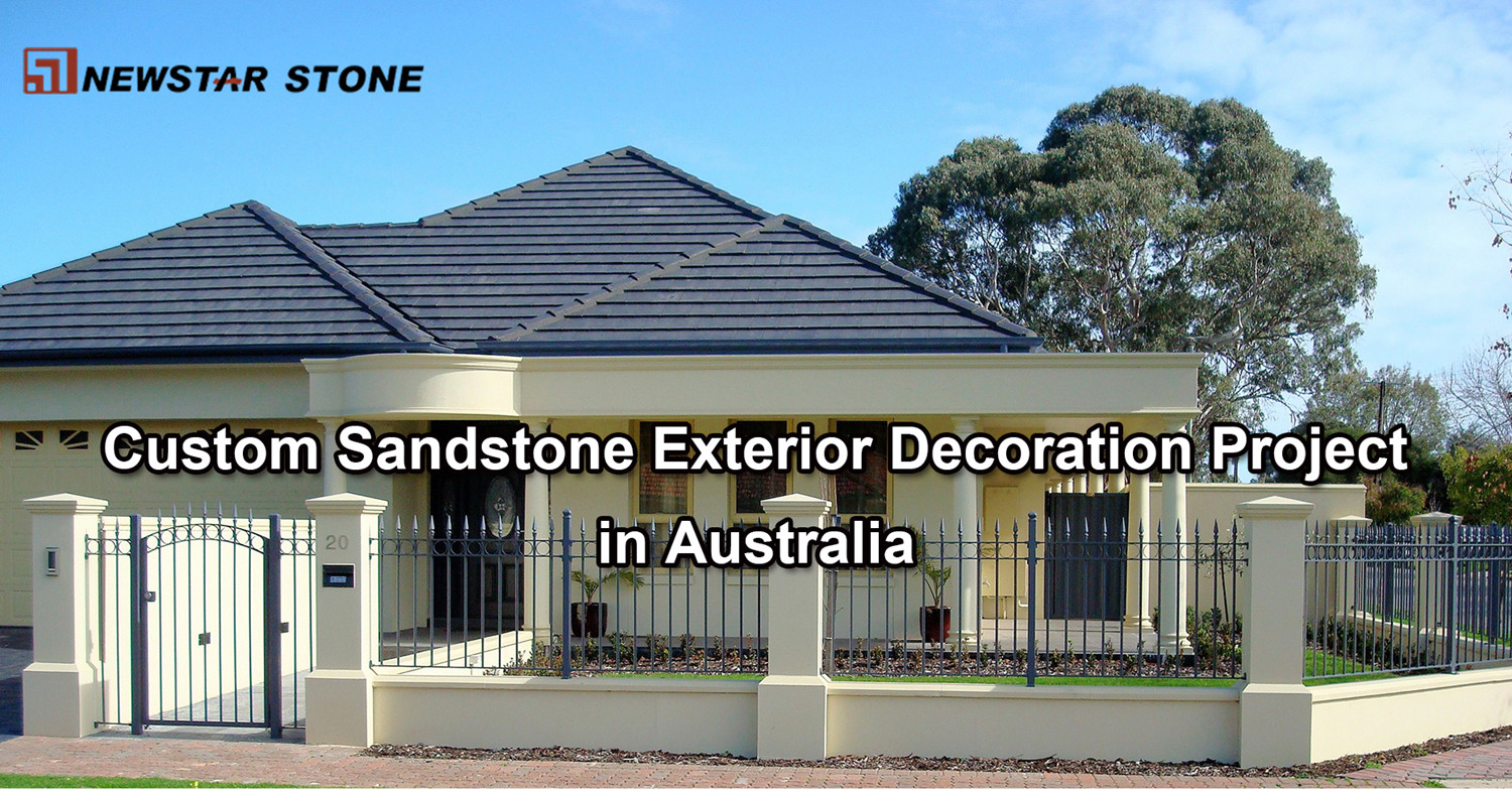 Custom Sandstone Exterior Decoration Project - Newstar Stone