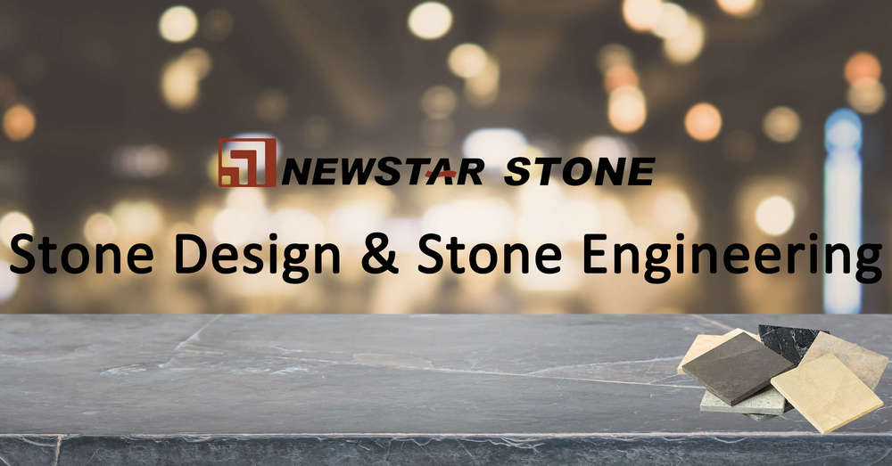 Stone Engineering Projects Supplier | Newstar Stone